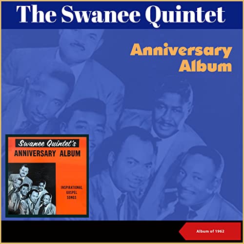 Anniversary Album (Album of 1962) de The Swanee Quintet sur Amazon ...