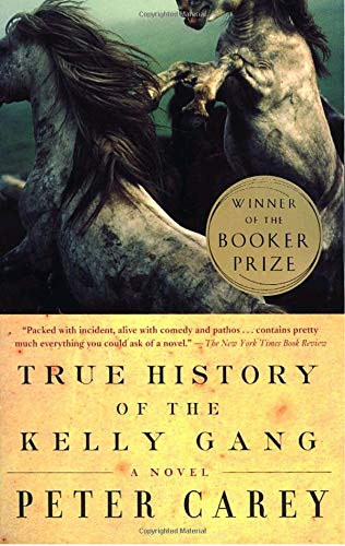 True History of the Kelly Gang: A Novel : Carey, Peter: Amazon.ca: Books