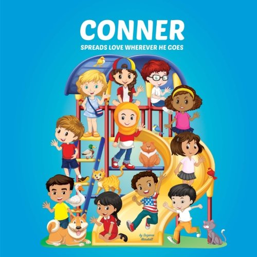 Buy Conner Spreads Love Wherever He Goes: Building Self-Esteem in ...
