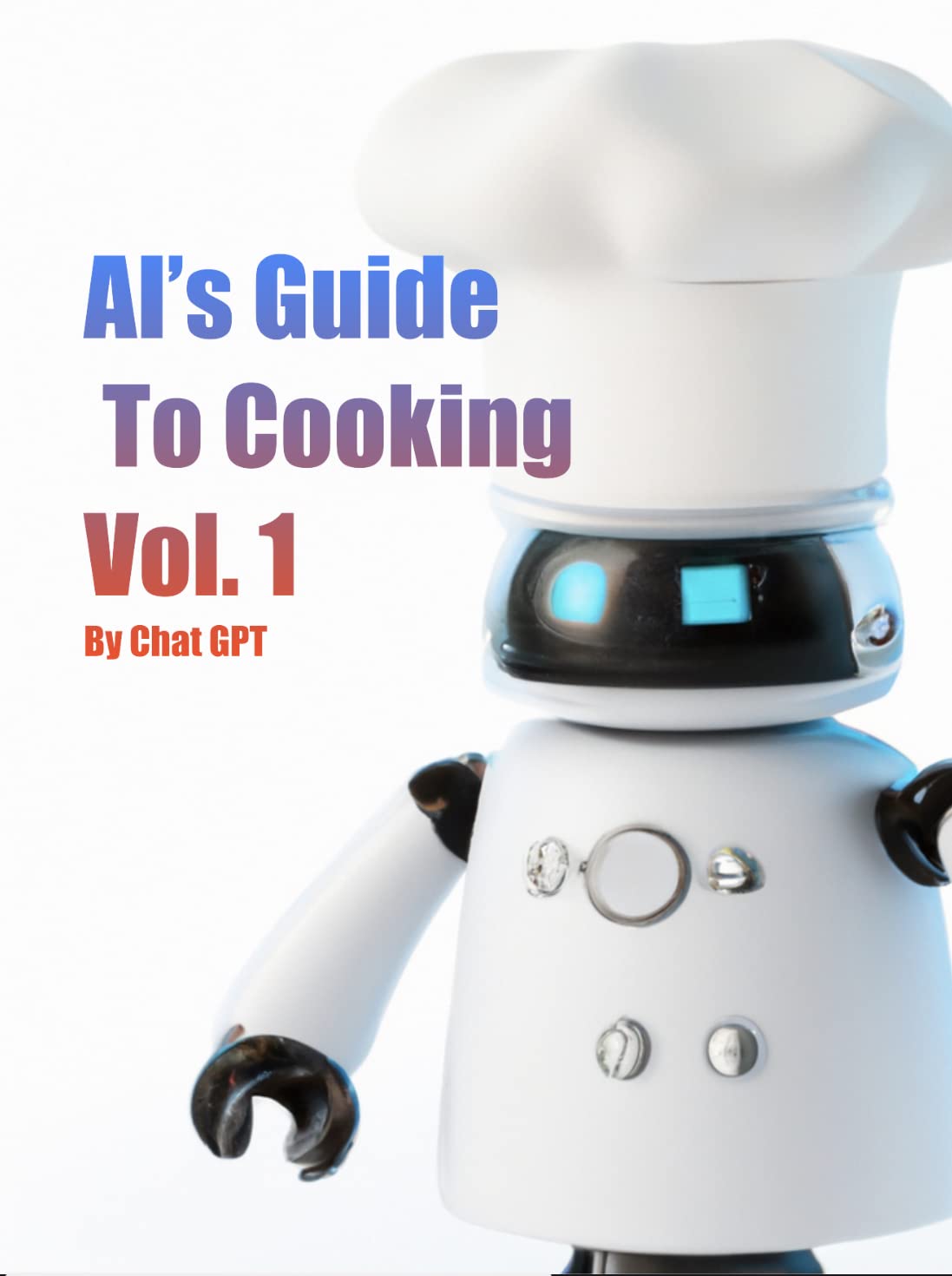 AI’s Cookbook Vol.1 - Kindle edition by Hemingway, AI, Davis, Mike ...
