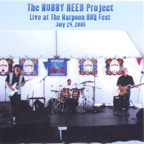 Play Live @ The Harpoon BBQ Fest-July 24,2005 by The Nobby Reed Project ...