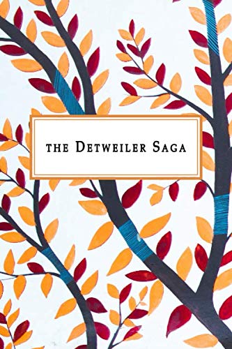 The Detweiler Saga: Burnett PhD, Betty Detweiler: 9781732768932: Amazon ...