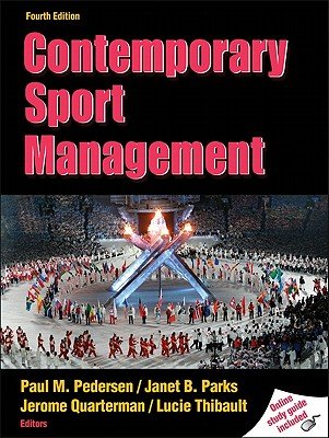 Contemporary Sport Management [With Access Code] [CONTEMP SPORT MGMT 4 ...