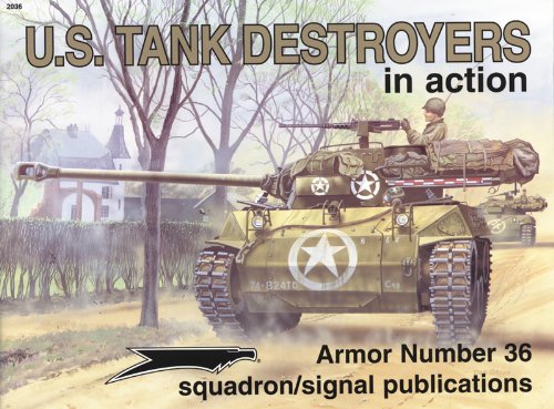 US Tank Destroyers in action - Armor No. 36: Jim Mesko, Ernesto Cumpian ...