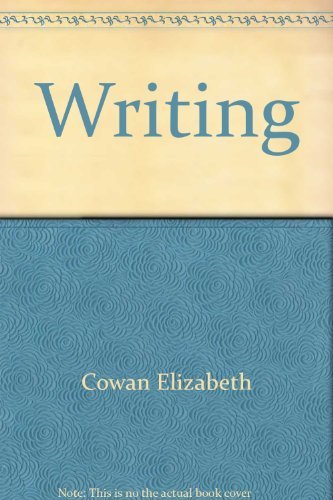 Writing: Cowan, Gregory, Cowan, Elizabeth: 9780471015598: Amazon.com: Books