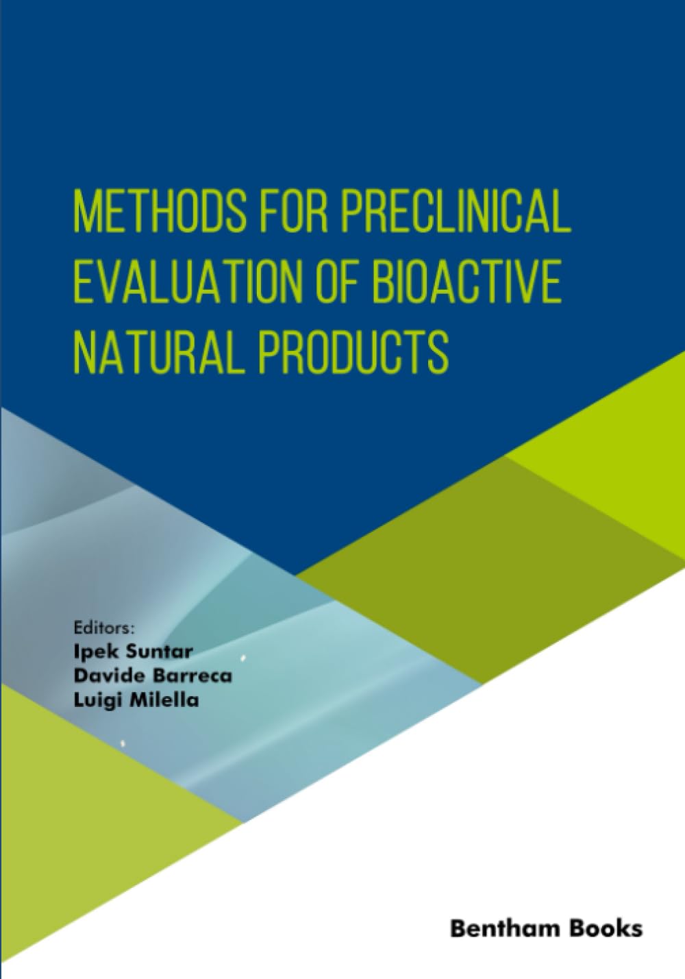 Methods for Preclinical Evaluation of Bioactive Natural Products ...