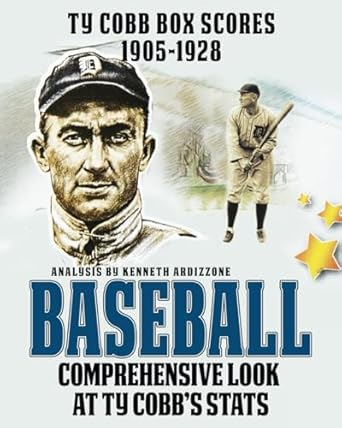 Amazon.co.jp: Baseball Comprehensive Look at Ty Cobb's Stats: Ty Cobb Box Scores 1905-1928 ...