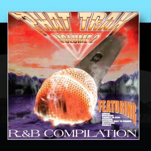 R&B Compilation - Phat Trax, Vol. 2: Various Artists - Grapetree ...