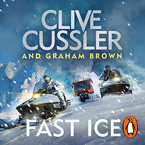 Fast Ice (Audio Download): Clive Cussler, Graham Brown, Scott Brick ...