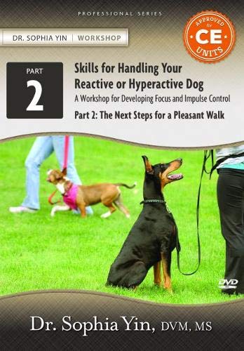 Amazon.com: Skills for Handling Your Reactive or Hyperactive Dog: A ...