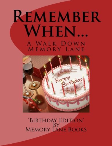Remember When...: Birthday Edition: Lane Books, Memory: 9781483984520 ...