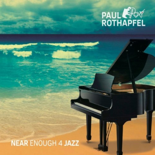Amazon.com: Near Enough 4 Jazz : Paul Rothapfel: Digital Music