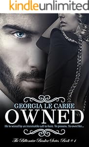 Owned (Billionaire Banker Series Book 1) - Kindle edition by Le Carre, Georgia, By Design, Book ...