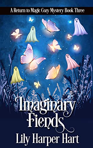 Amazon.com: Imaginary Fiends (A Return to Magic Cozy Mystery Book 3 ...
