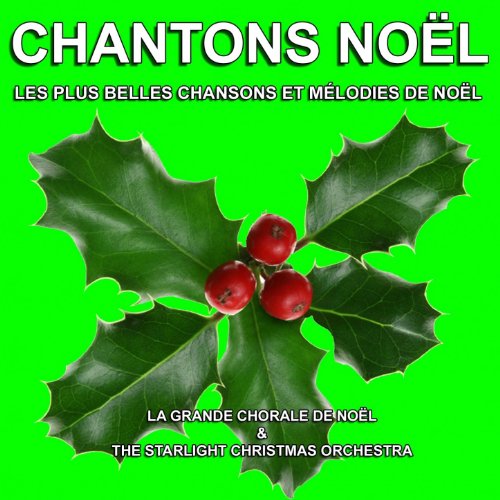 Play Chantons Noël : Les plus belles chansons et mélodies de Noël by La ...