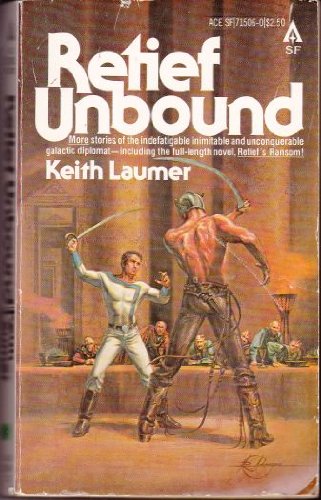 Retief Unbound (Jaime Retief Series #10): Keith Laumer: 9780441715060 ...