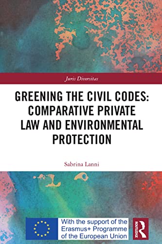 Amazon | Greening the Civil Codes: Comparative Private Law and ...