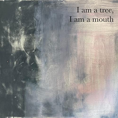 Play I am a tree, I am a mouth by Jane Sheldon on Amazon Music
