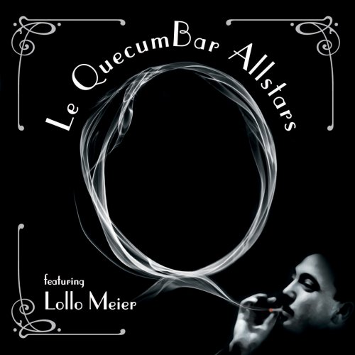 Le Quecumbar Allstars - Le Quecumbar Allstars Featuring Lollo Meier ...
