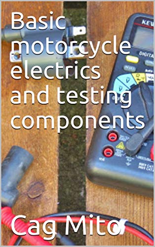 Motorcycle electrics and testing components : Motorcycle electrical ...