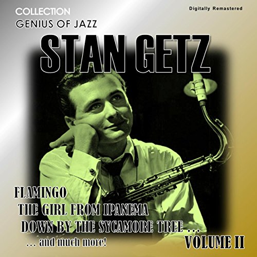 Genius of Jazz - Stan Getz, Vol. 2 (Digitally Remastered) by Stan Getz ...