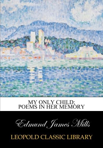 My only child; poems in her memory : Amazon.in: Books
