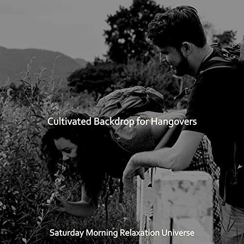 Cultivated Backdrop for Hangovers de Saturday Morning Relaxation ...