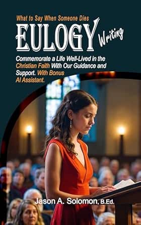 Amazon.com: Eulogy Writing: With Bonus AI Assistant to Help Craft ...