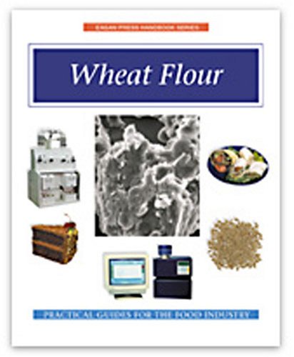 Wheat Flour Handbook (Eagan Press Ingredient Handbook Series): William ...