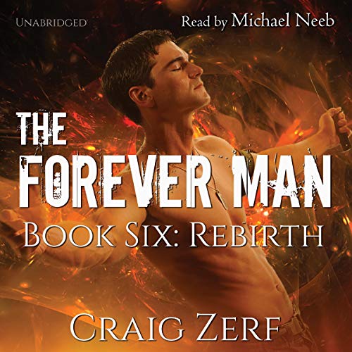Amazon.com: The Forever Man, Book 6: Rebirth (Audible Audio Edition ...