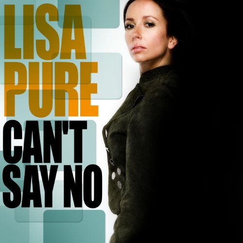 Play Can't Say No by Lisa Pure on Amazon Music