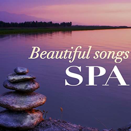 Play 50 Beautiful Spa Songs - Wellness Center Music Collection, Luxury ...
