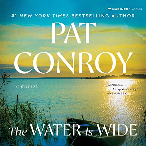Amazon.com: The Water Is Wide (Audible Audio Edition): Pat Conroy ...