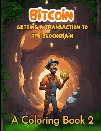 Amazon.com: Bitcoin - Getting a transaction to the blockchain: A ...