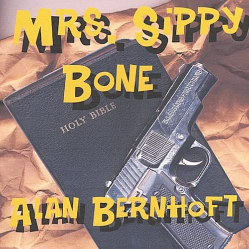 Alan Bernhoft - Mrs. Sippy Bone - Amazon.com Music