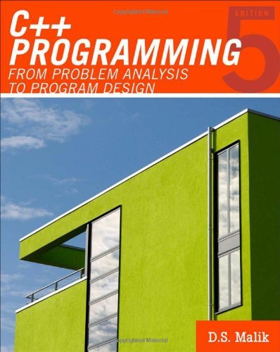 By D. S. Malik: C++ Programming: From Problem Analysis to Program Design Fifth (5th) Edition: D ...