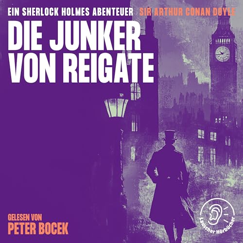 Kapitel 9 (Die Junker von Reigate) song by Sherlock Holmes - Die Klassiker from Die Junker von ...