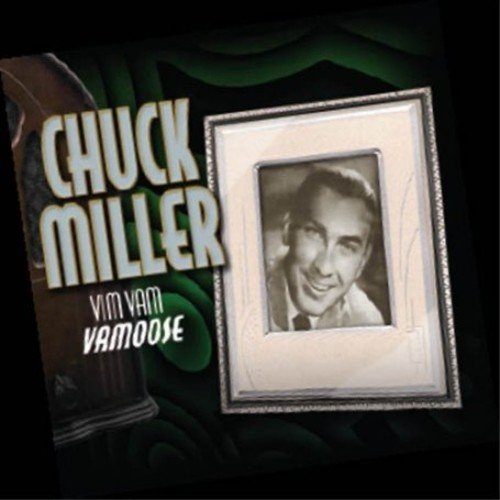Miller, Chuck - Vim Vam Vamoose - Amazon.com Music