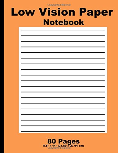 Low Vision Paper Notebook: Bold Line White Paper, For Low Vision, Great ...
