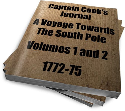 Amazon.com: Captain Cook's Journal 1772-75 A Voyage Towards The South ...
