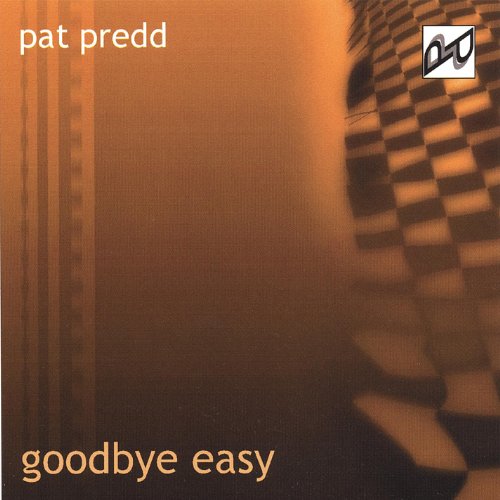 Play Goodbye Easy by Pat Predd on Amazon Music