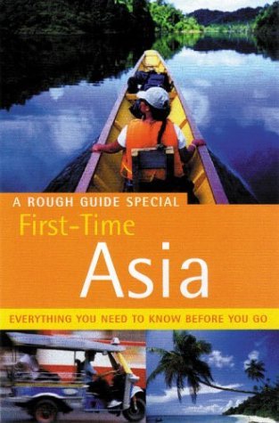 The Rough Guide to First-Time Asia 3 (Rough Guide Travel Guides): Rough ...