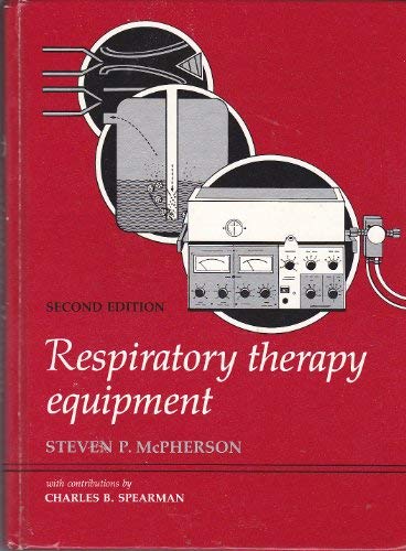Respiratory therapy equipment: McPherson, Steven P: 9780801633133 ...