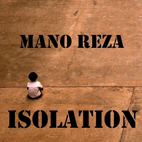 Play Isolation (Remastered) by Mano Reza on Amazon Music
