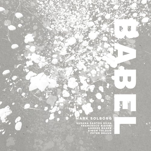 Play BABEL by Mark Solborg on Amazon Music