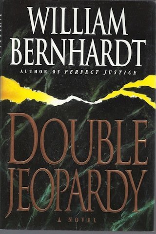 Double Jeopardy: Bernhardt, William: 9780345386830: Amazon.com: Books