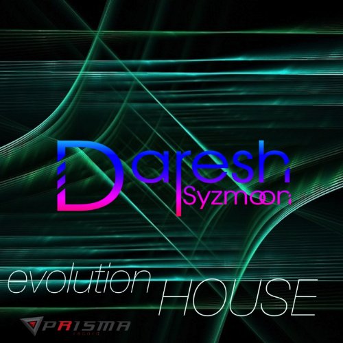 Amazon Music - Daresh SyzmoonのEvolution House - Amazon.co.jp