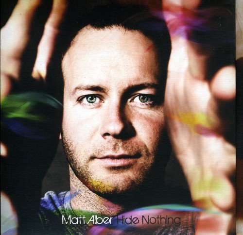 Matt Alber - Hide Nothing - Amazon.com Music