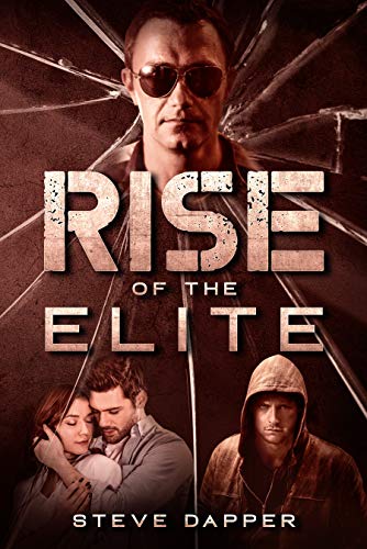 Amazon.com: Rise of the Elite eBook : Dapper, Steve: Kindle Store