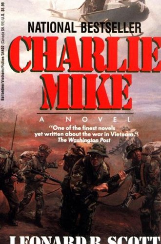Amazon.com: Charlie Mike: 9780345344021: Scott, Leonard B.: Books